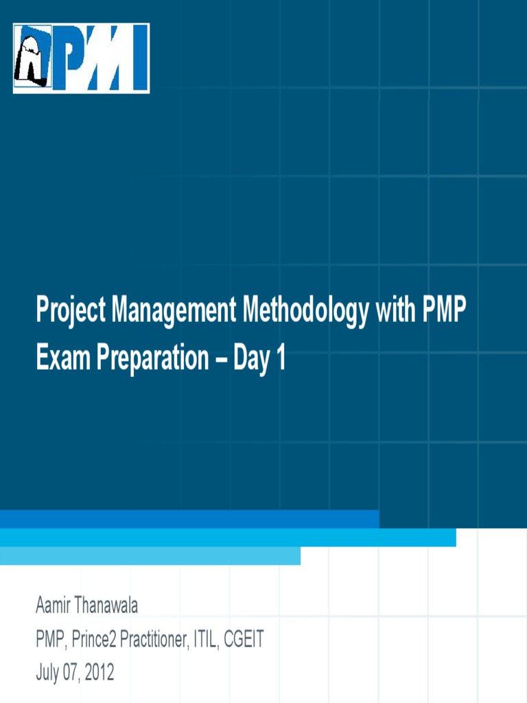 Day 1 - Project Management Methodology With PMP Exam Preparation Ver 1 ...