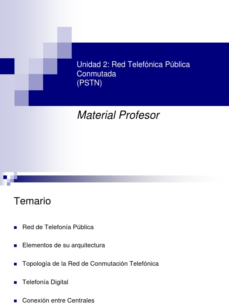 PSTN 2 La PSTN | PDF | Red Telefónica Conmutada | Central telefónica