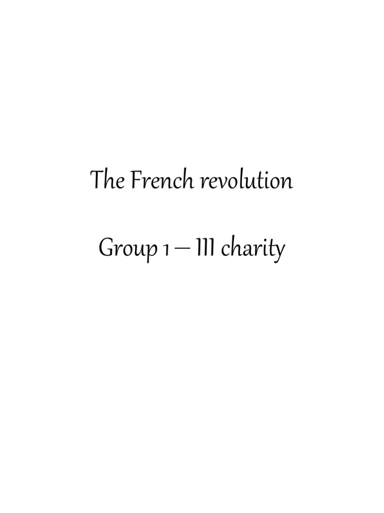 French Revolution Group 1 | PDF | French Revolution | Reign Of Terror