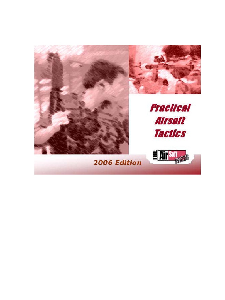 Airsoft Press Airsoft Tactics | PDF | Indemnity | Rifle