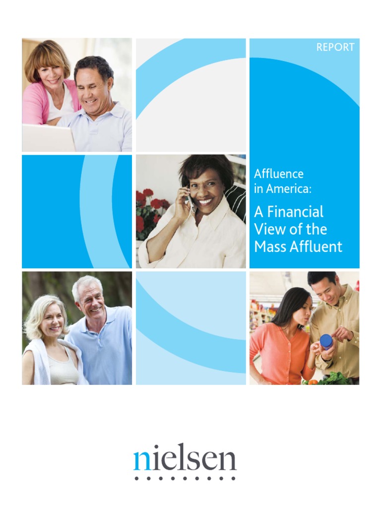 Mass Affluence in America Report (Nielsen) | PDF | Wealth | Mutual Funds