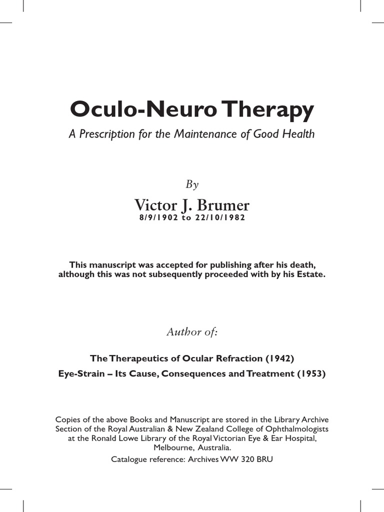 Oculo-Neuro Therapy: A Prescription For The Maintenance of Good Health ...