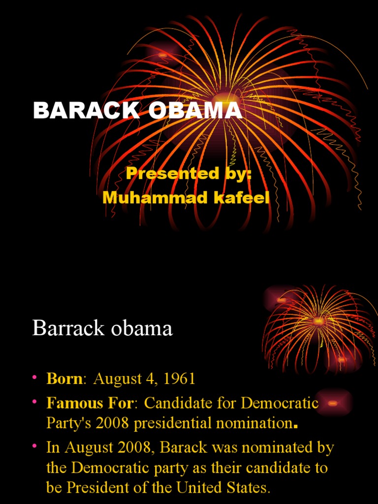 Presentation On Barack Obama | PDF | Barack Obama | Politics Of The ...