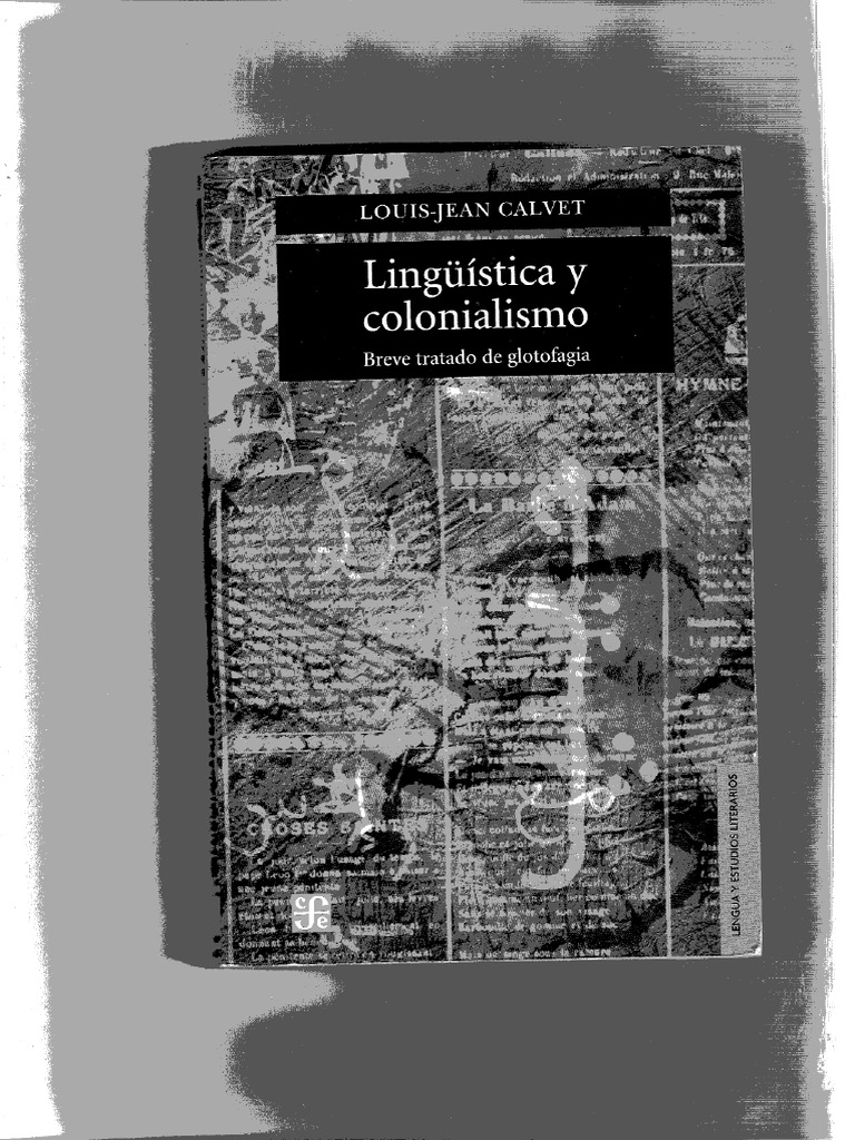 Louis-Jean Calvet, Lingüística y Colonialismo | PDF