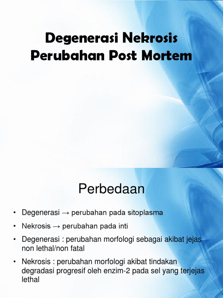 Degenerasi Nekrosis Perubahan Post Mortem | PDF