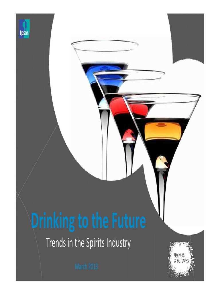Drinking To The Future Trends in The Spirits Industry | Download Free ...