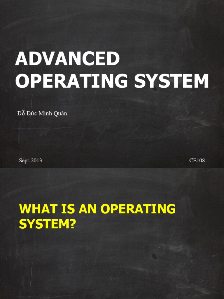 Advanced Operating System: Đ Đ C Minh Quân | PDF | Kernel (Operating ...