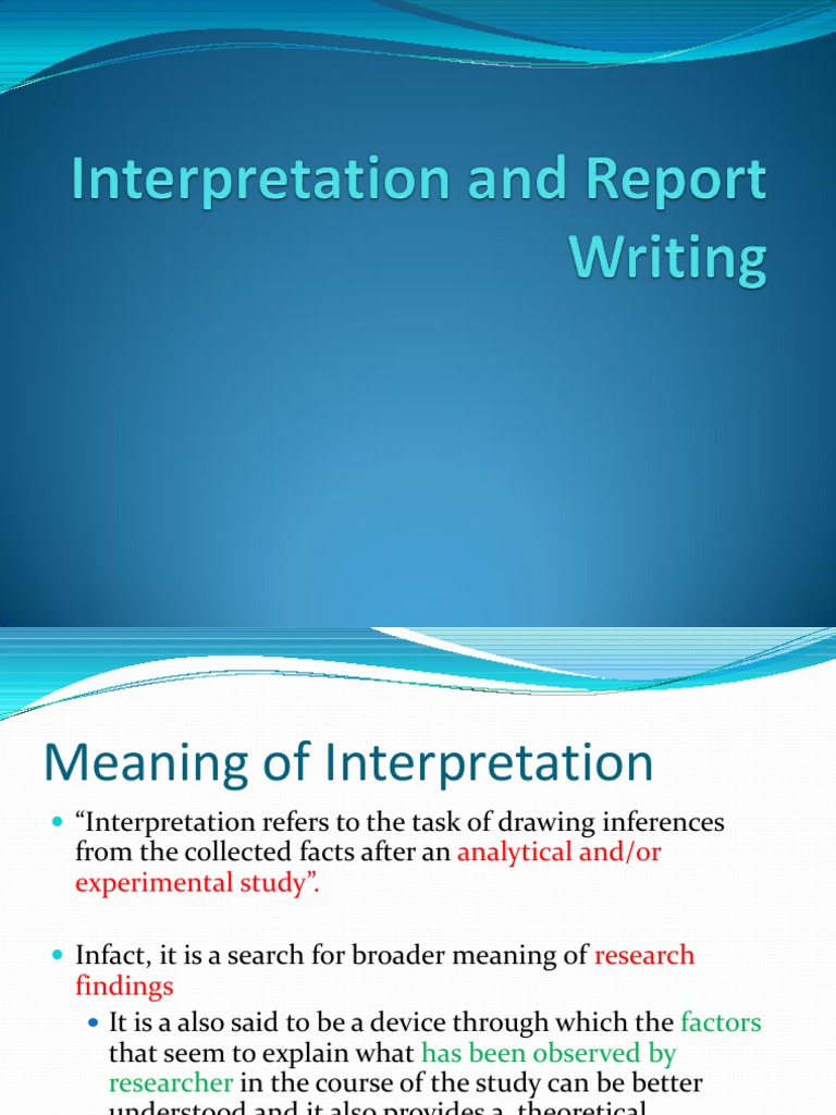 Interpretation and Report Writing | PDF | Interpretation (Logic) | Understanding