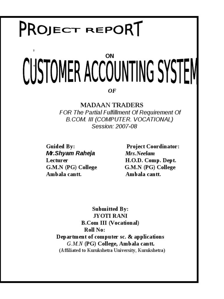 Madaan Traders: FOR The Partial Fulfillment of Requirement of Session: 2007-08 Project ...