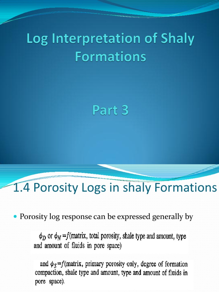 Log Interpretation of Shaly Formations Part 3 | PDF | Shale | Porosity