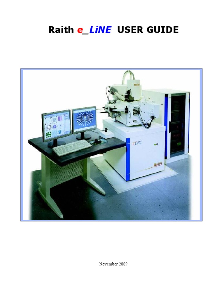 Raith e - Line User Guide | PDF | Photolithography | Scanning Electron Microscope