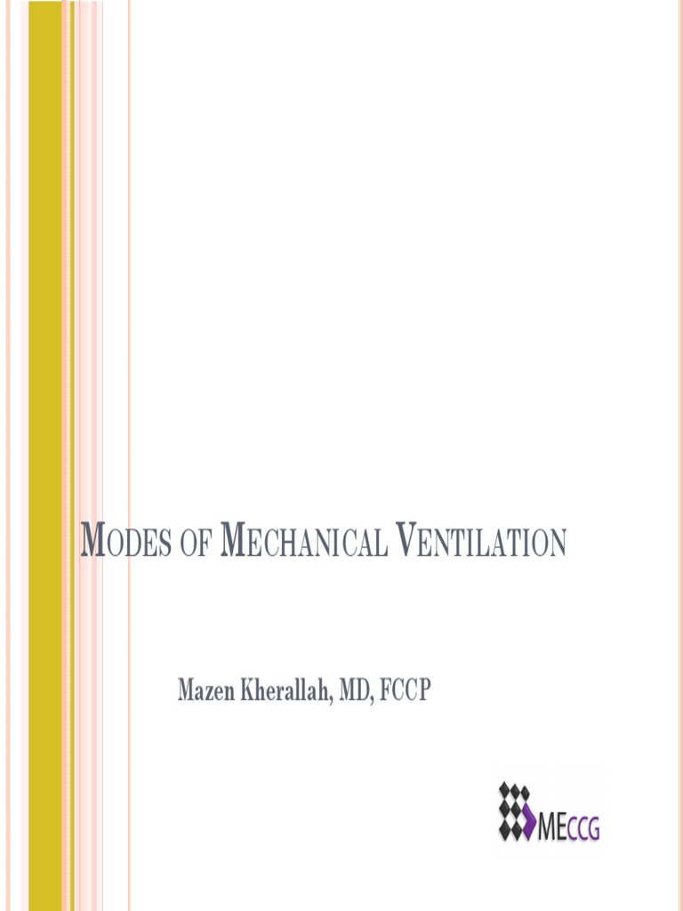 Basic Ventilator y Modes | PDF | Pulmonology | Respiration