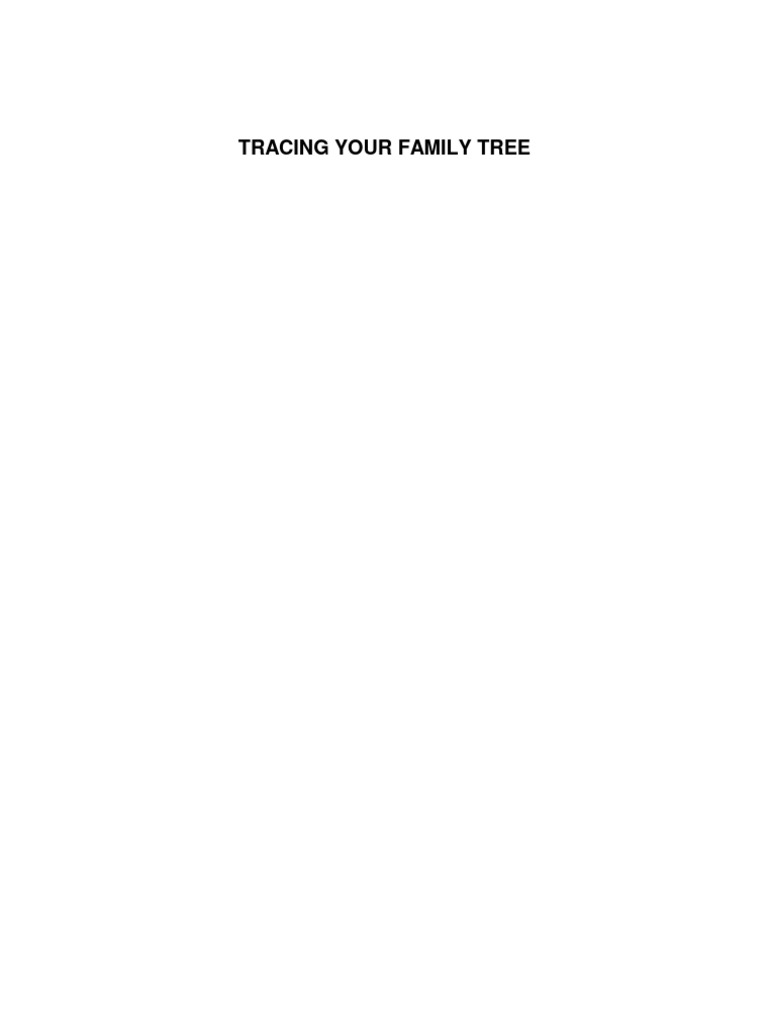 Tracing Your Family Tree | Download Free PDF | Genealogy | Kinship And ...