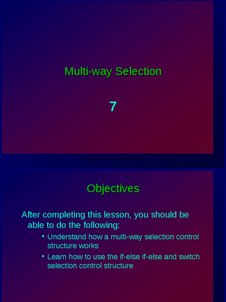 Intro to Multi-way Selection | PDF | Control Flow | Areas Of Computer ...