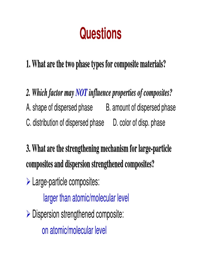 Questions: 1. What Are The Two Phase Types For Composite Materials ...
