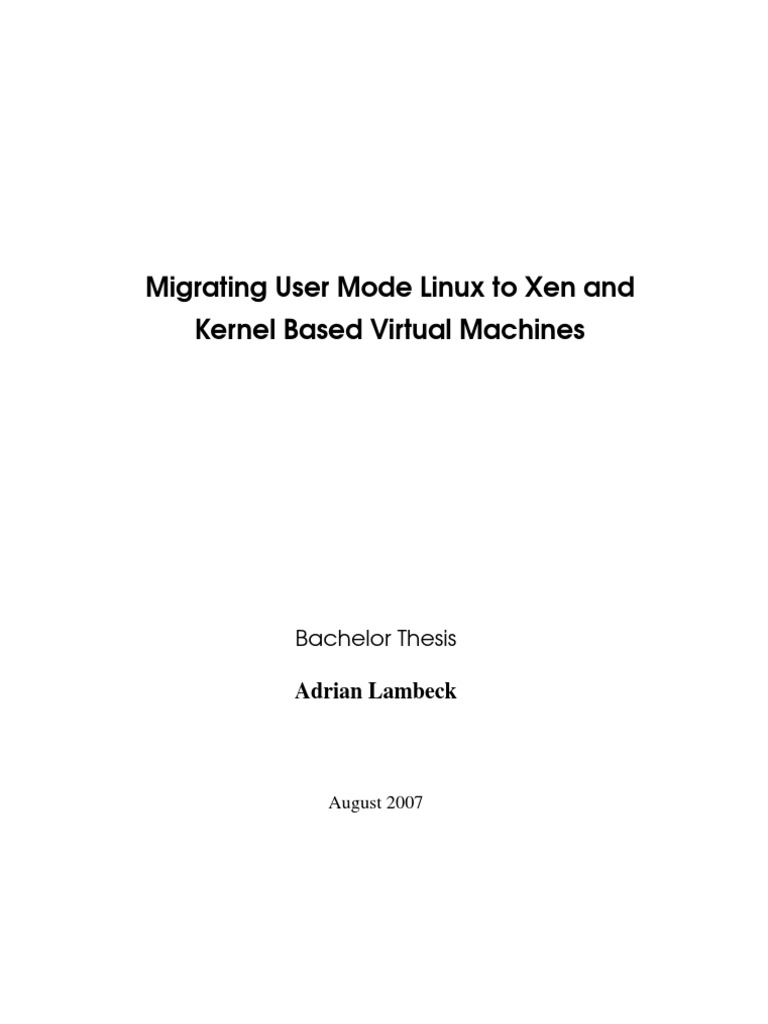 Migrating From UML To Xen and Kernel Based Virtual Machines | PDF ...