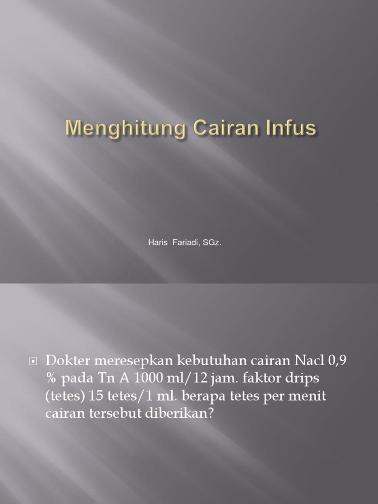 Perhitungan Tetes Infus Cairan NaCl | PDF