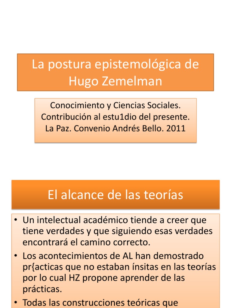 La Postura Epistemológica de Hugo Zemelman | PDF | Teoría | Realidad