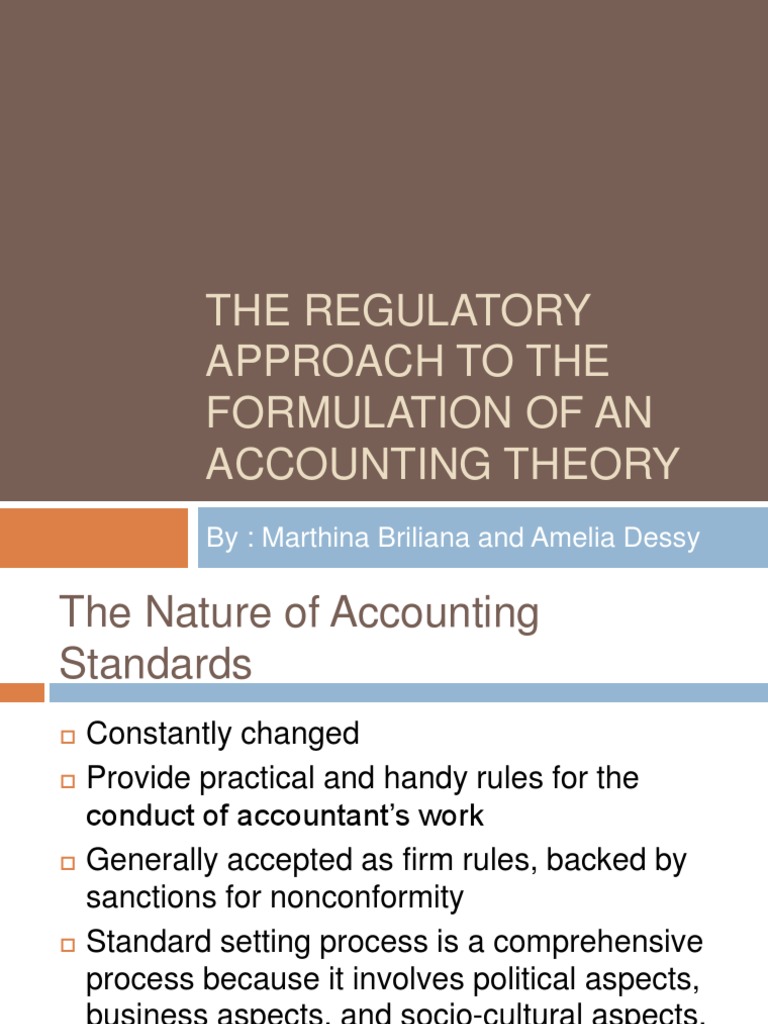 Accounting for Accounting: Analyzing the Regulatory Approach and ...