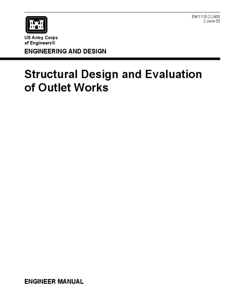USACE - !structural Design and Evaluation of Outlet Works | PDF ...