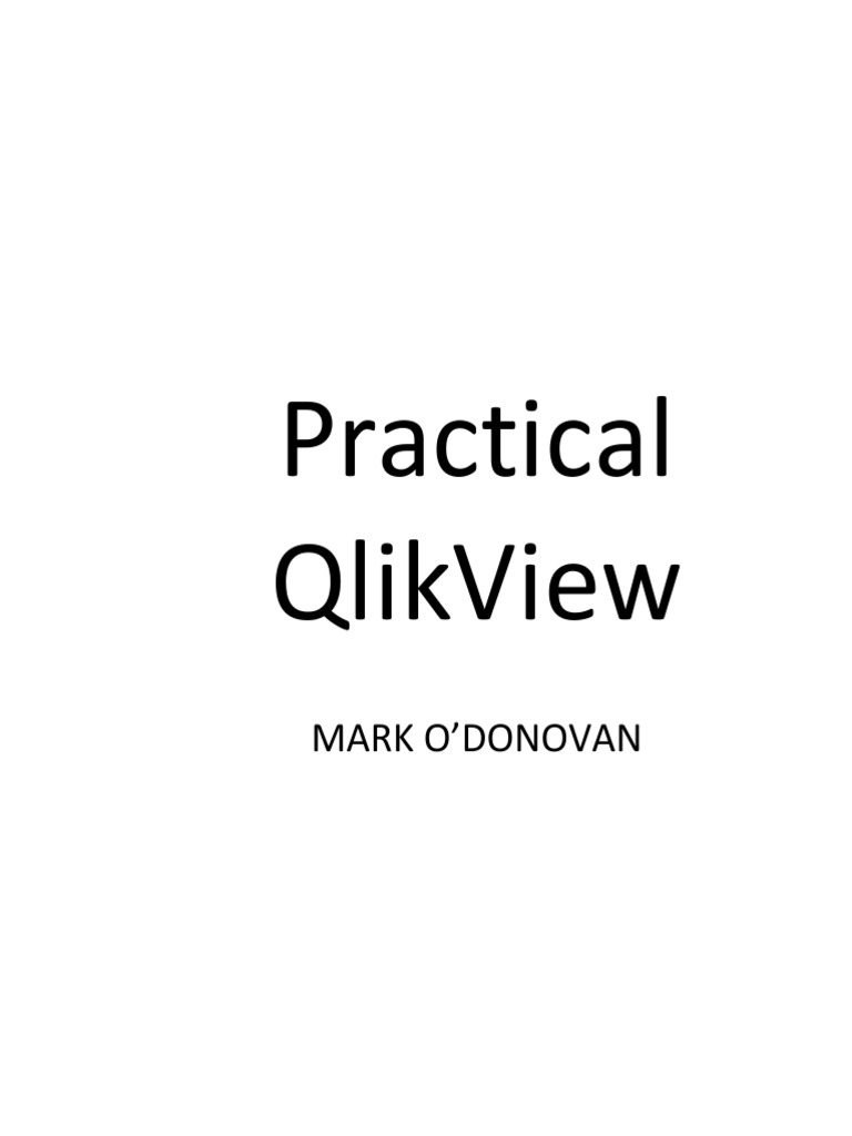 Practical Qlikview - 25 Page Sample | PDF | Microsoft Windows | Microsoft Excel