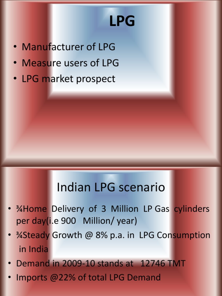 Manufacturer of LPG - Measure Users of LPG - LPG Market Prospect | PDF | Technology & Engineering