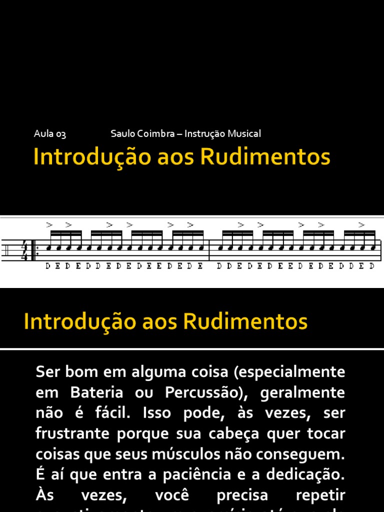 Aula 3 - Introdução Aos Rudimentos | PDF | Baixo | Bateria (instrumento)