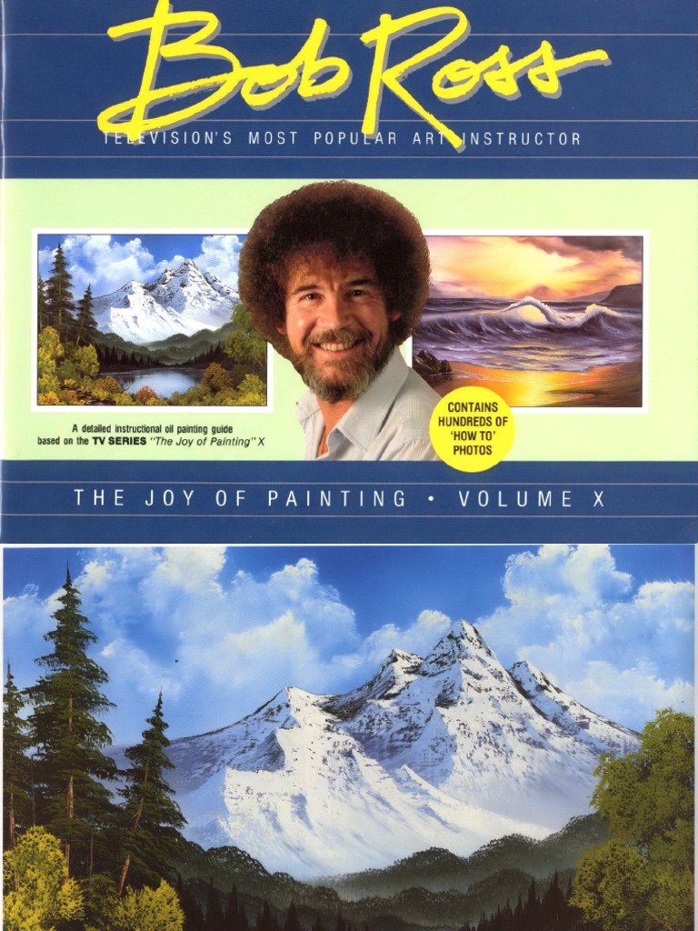 Bob Ross - The Joy of Painting - Volume X | PDF | Paint | Yellow