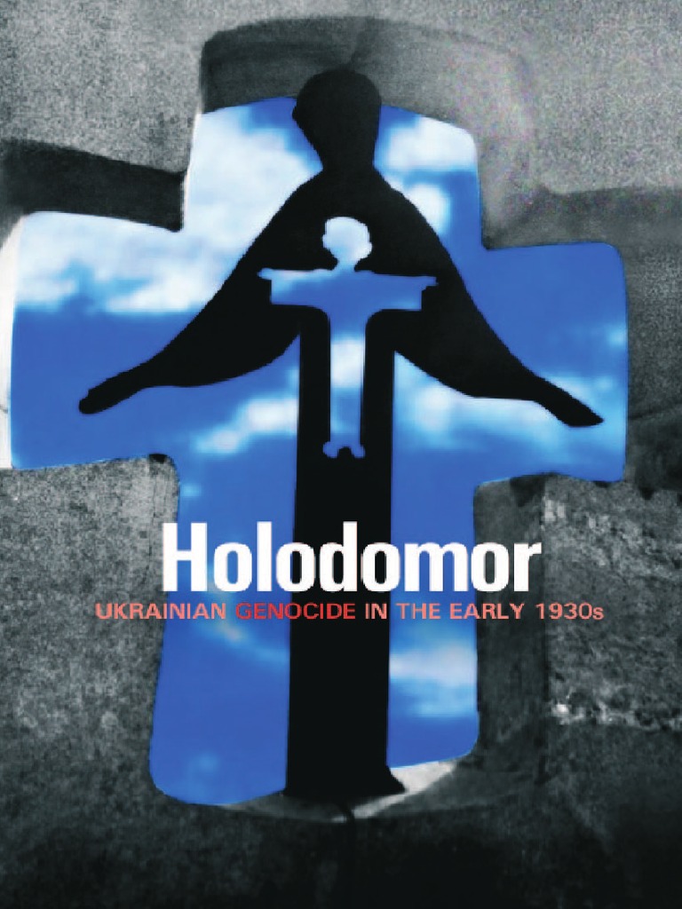 The Holodomor The Ukrainian Genocide | PDF | Ukraine | Joseph Stalin