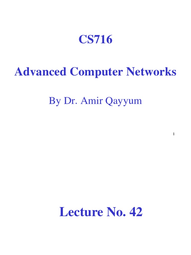 Advanced Computer Networks - CS716 Power Point Slides Lecture 42 | PDF ... Advanced Computer Networks - CS716 Power Point Slides Lecture 42 | PDF ...