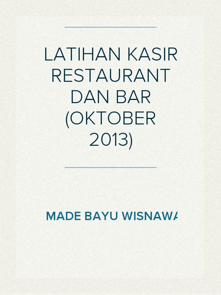 Latihan Kasir Restaurant Dan Bar | PDF