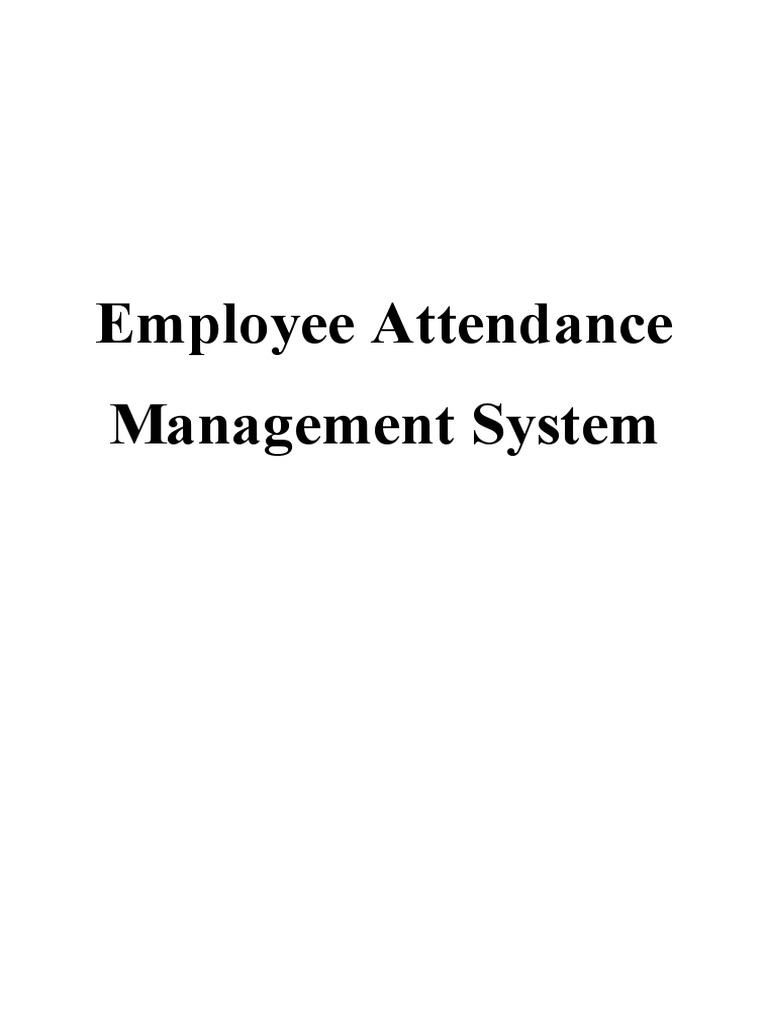 Employee Attendance Management | PDF | Microsoft Access | Visual Basic ...