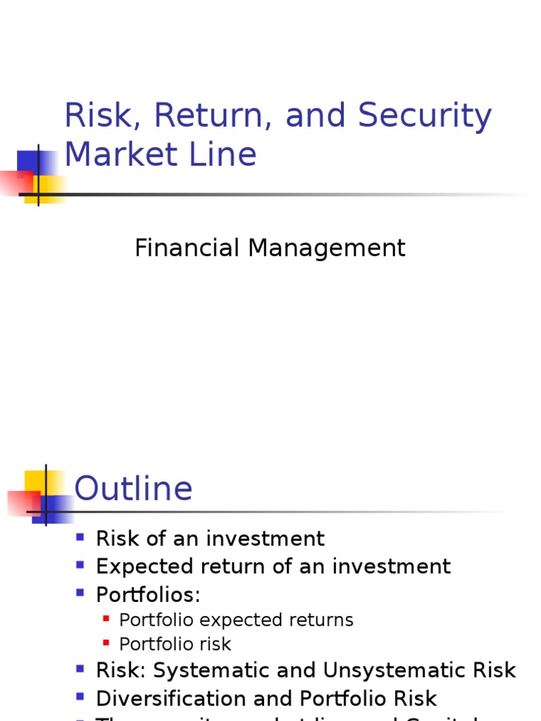 Risk, Return, and Security Market Line | PDF | Beta (Finance) | Investing