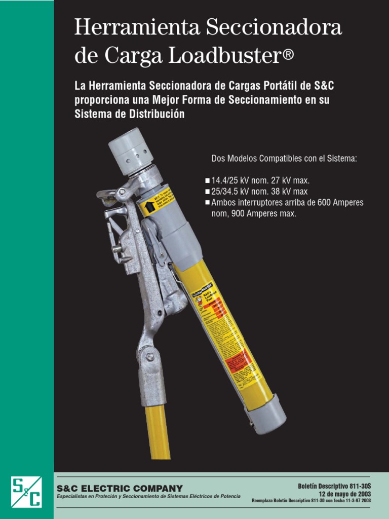 LoadBuster Herramienta para Seccionamiento Bajo Carga de Lineas de MT ...