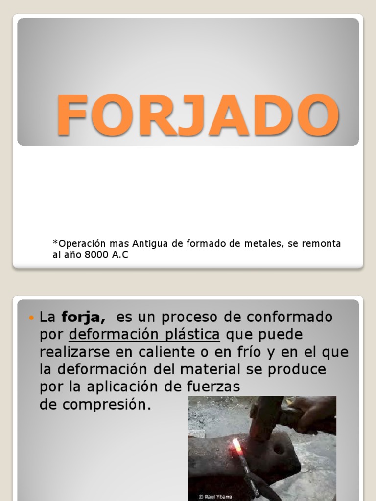 Proceso de Forjado de Metales: Tipos y Ventajas | PDF | Forjar | Materiales