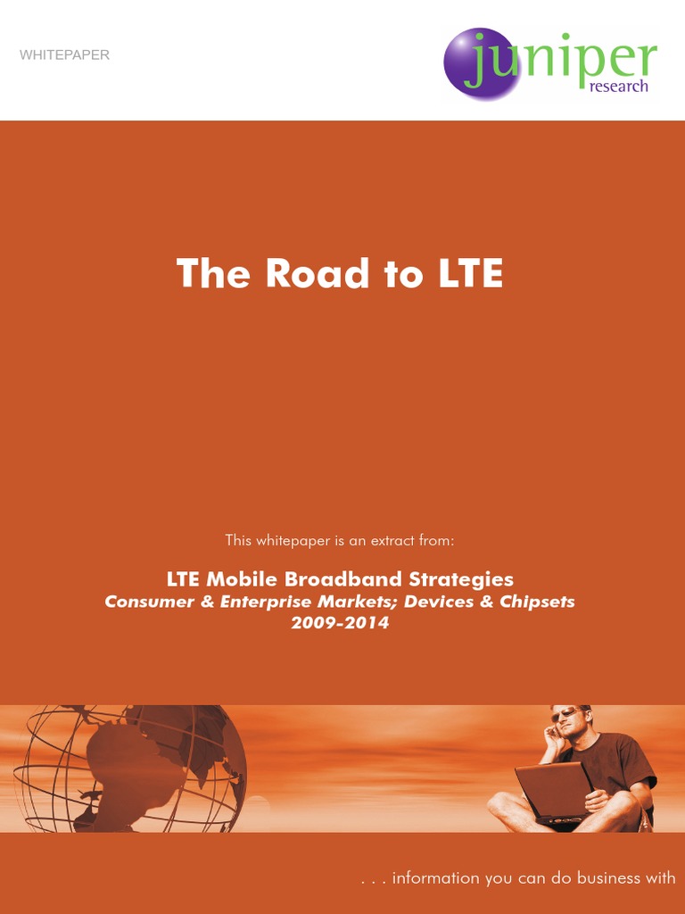 The Road To LTE: LTE Mobile Broadband Strategies | PDF | Lte ...