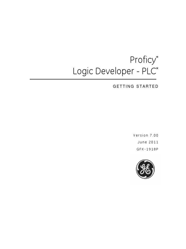 Proficy - Logic Developer - PLC 7.0 Getting Started, GFK-1918P | PDF | Microsoft Windows ...
