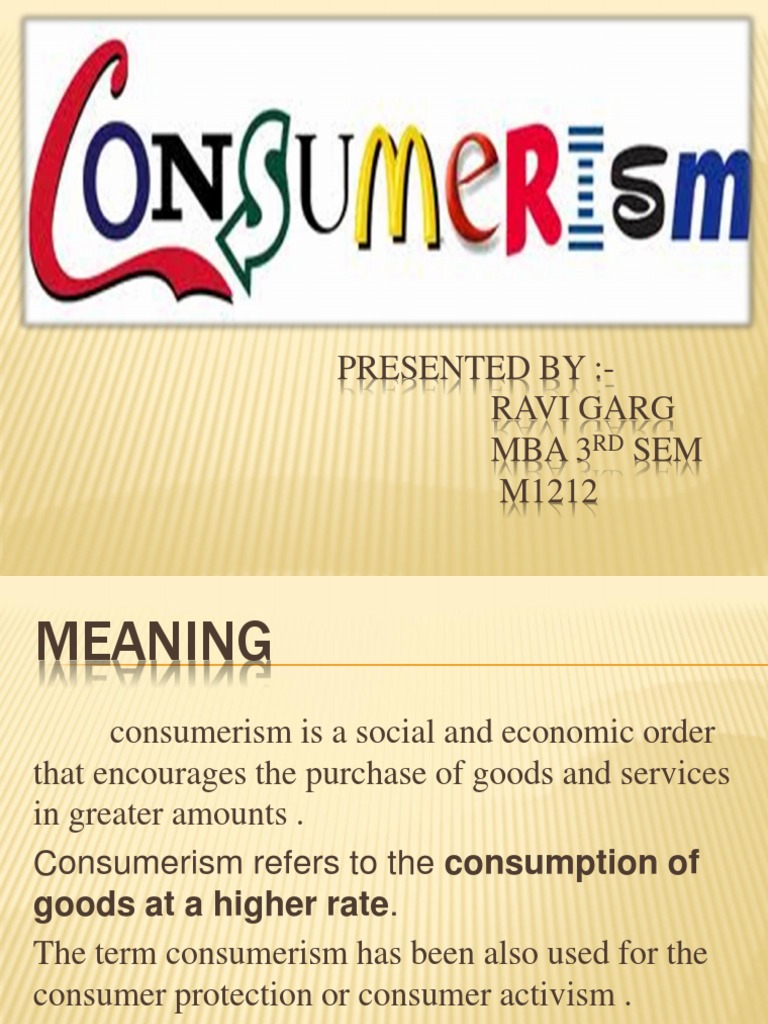 consumerism.ppt | Consumerism | Economics