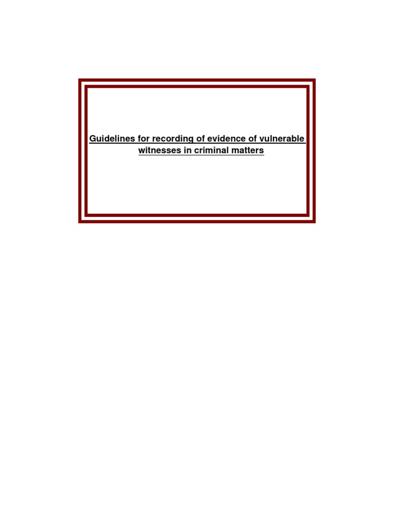 Guidelines For Recording of Evidence of Vulnerable Witnesses in ...