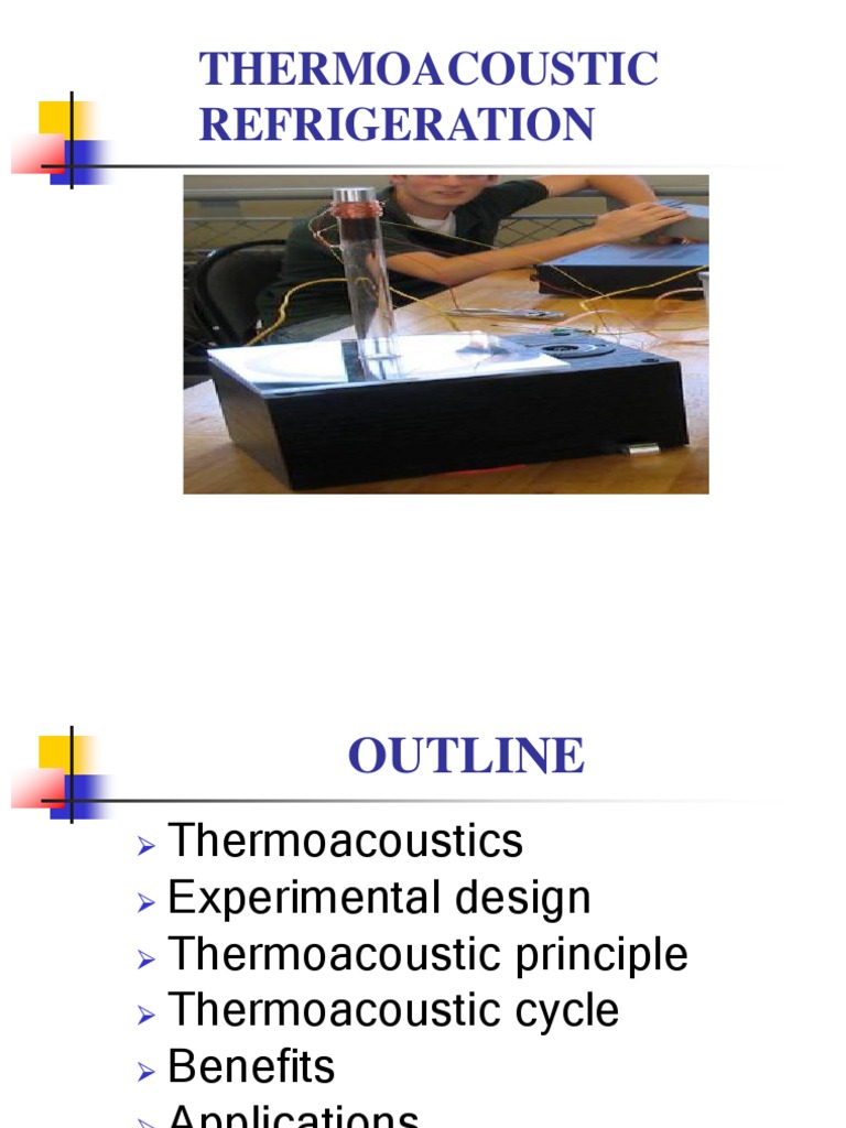 THERMOACOUSTIC REFRIGERATION ppt