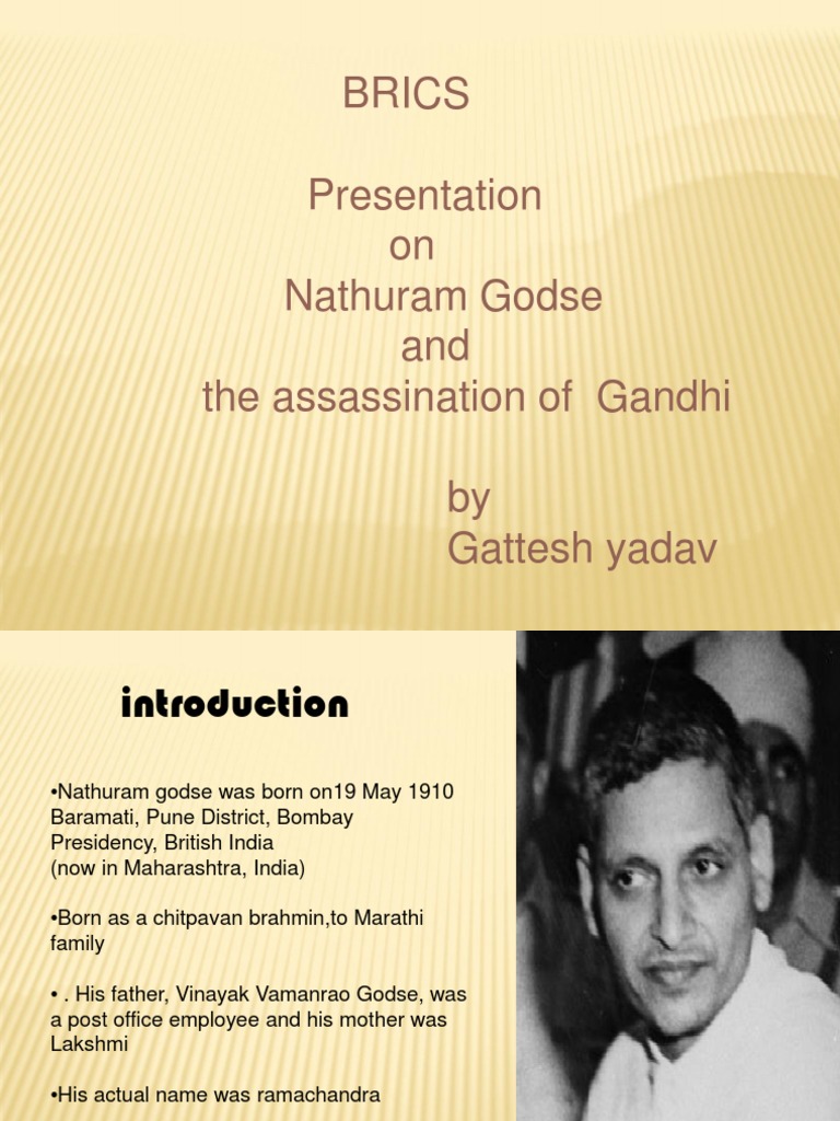 Nathuram Godse's Justification for Assassinating Mahatma Gandhi: A ...