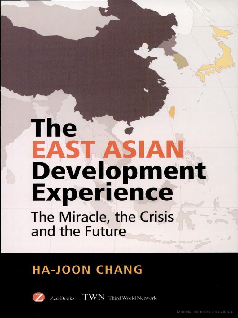 The East Asian Development Experience - Ha-Joon Chang | PDF