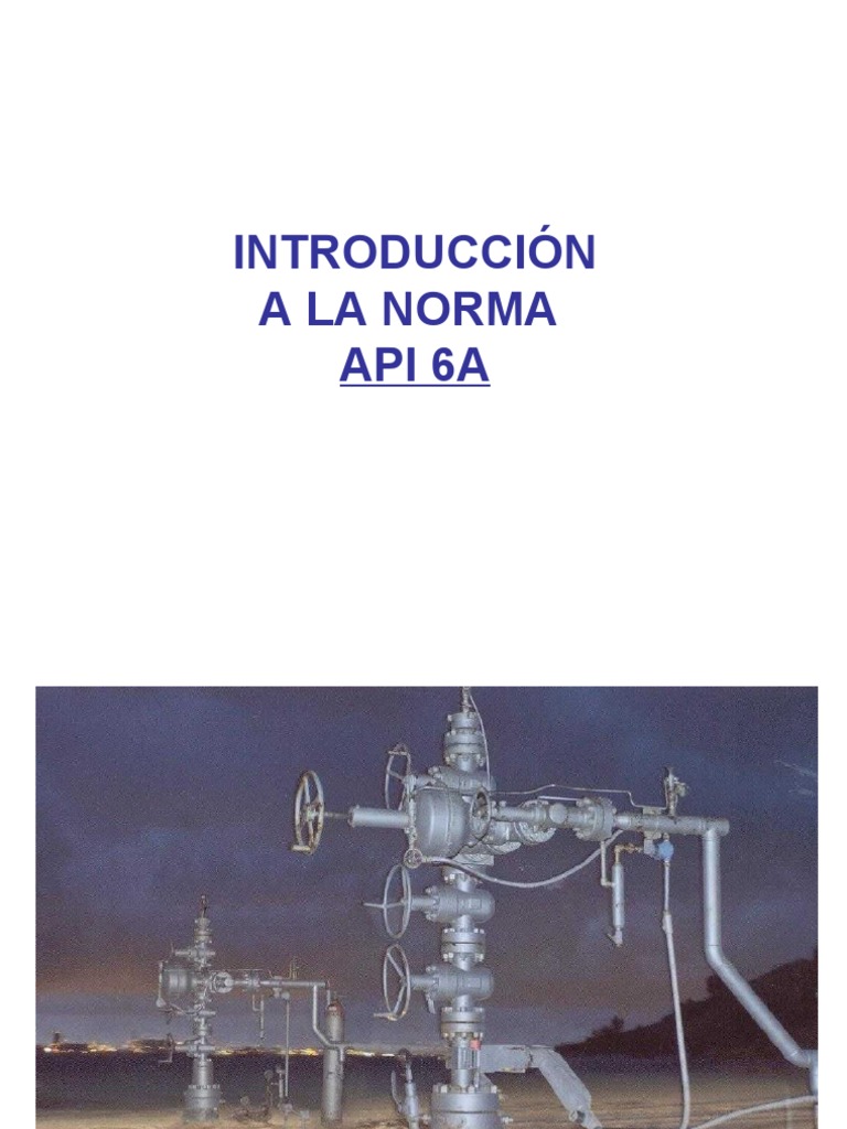 Norma API 6A Introduccion | Acero | Acero inoxidable | Prueba gratuita de 30 días | Scribd