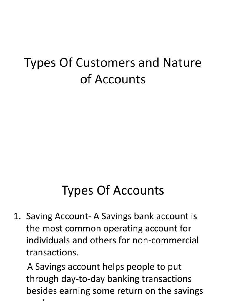 Types of Customers and Nature of Accounts | Transaction Account | Banks