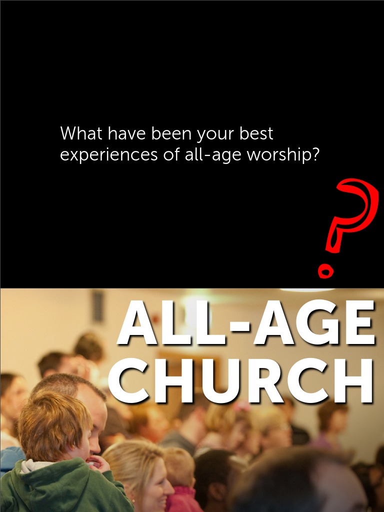 All-Age Church Workshop Slides | PDF | Worship | Eucharist