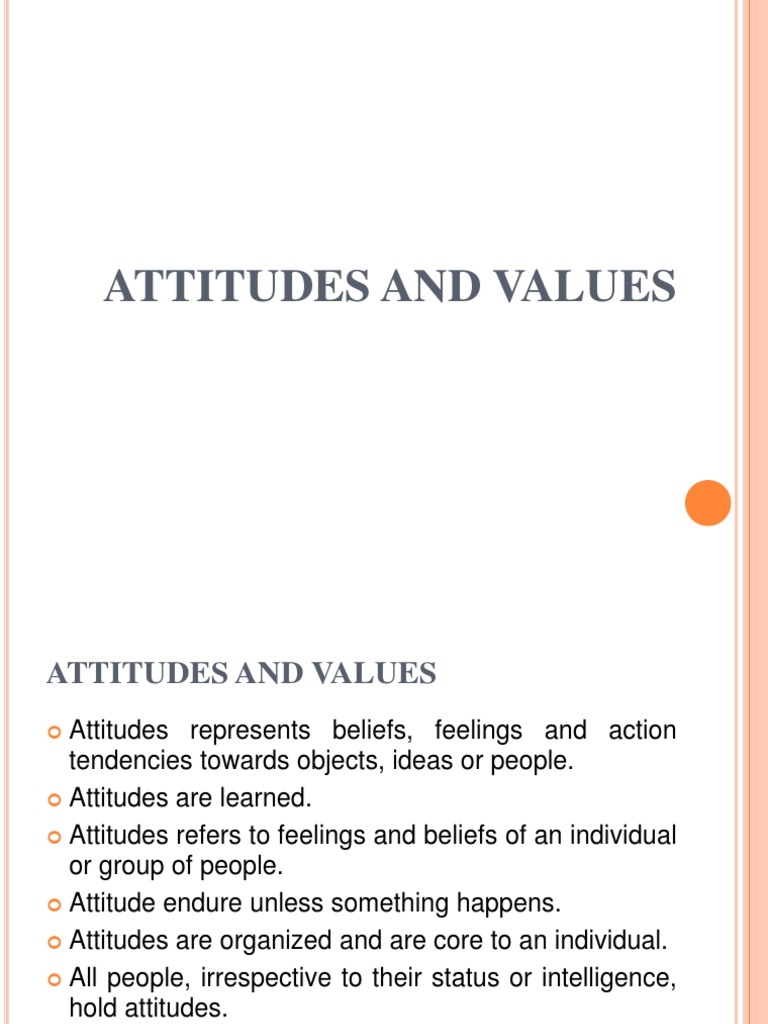 Attitudes and Values | PDF | Attitude (Psychology) | Job Satisfaction