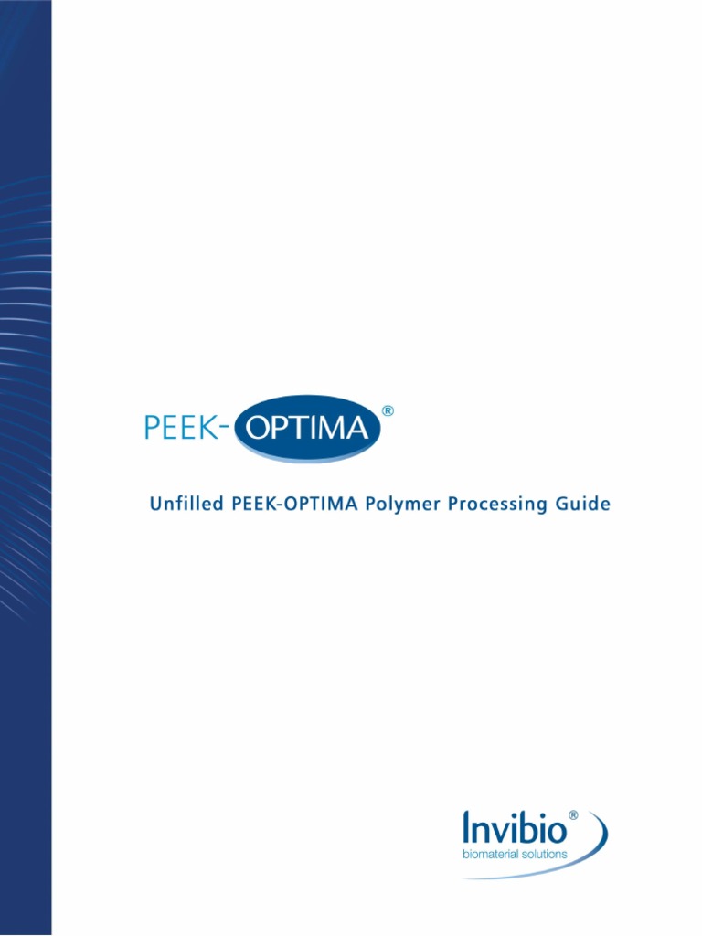 PEEK-OPTIMA Processing Guide Secured | PDF | Casting (Metalworking ...
