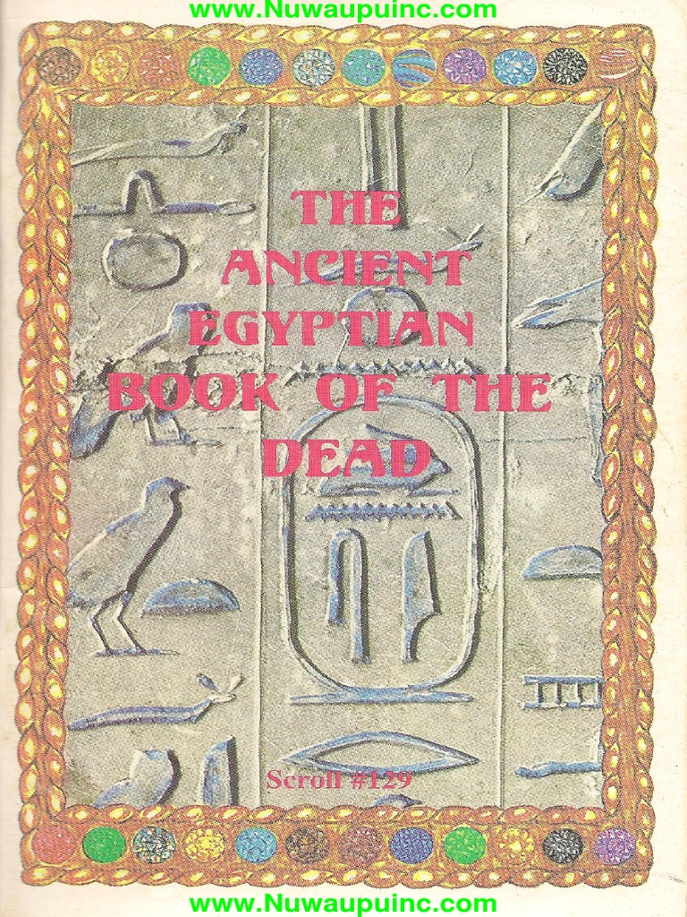 The Ancient Egyptian Book of The Dead | PDF