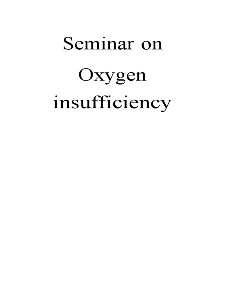 Oxygen Insufficiency | PDF | Lung | Respiratory System
