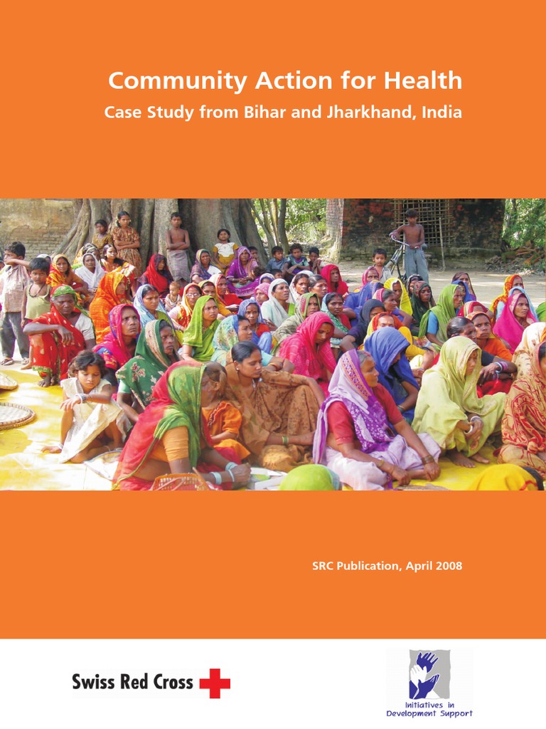 Community Action For Health Case Study From Bihar and Jharkhand, India ...